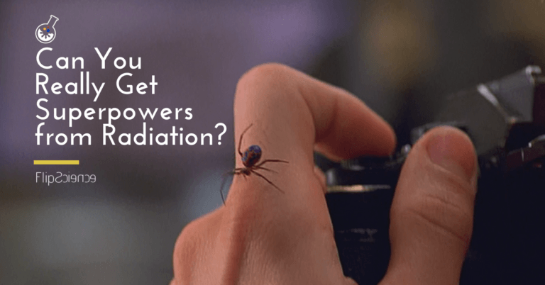 Can you really get superpowers from radiation? - FlipScience - Top ...
