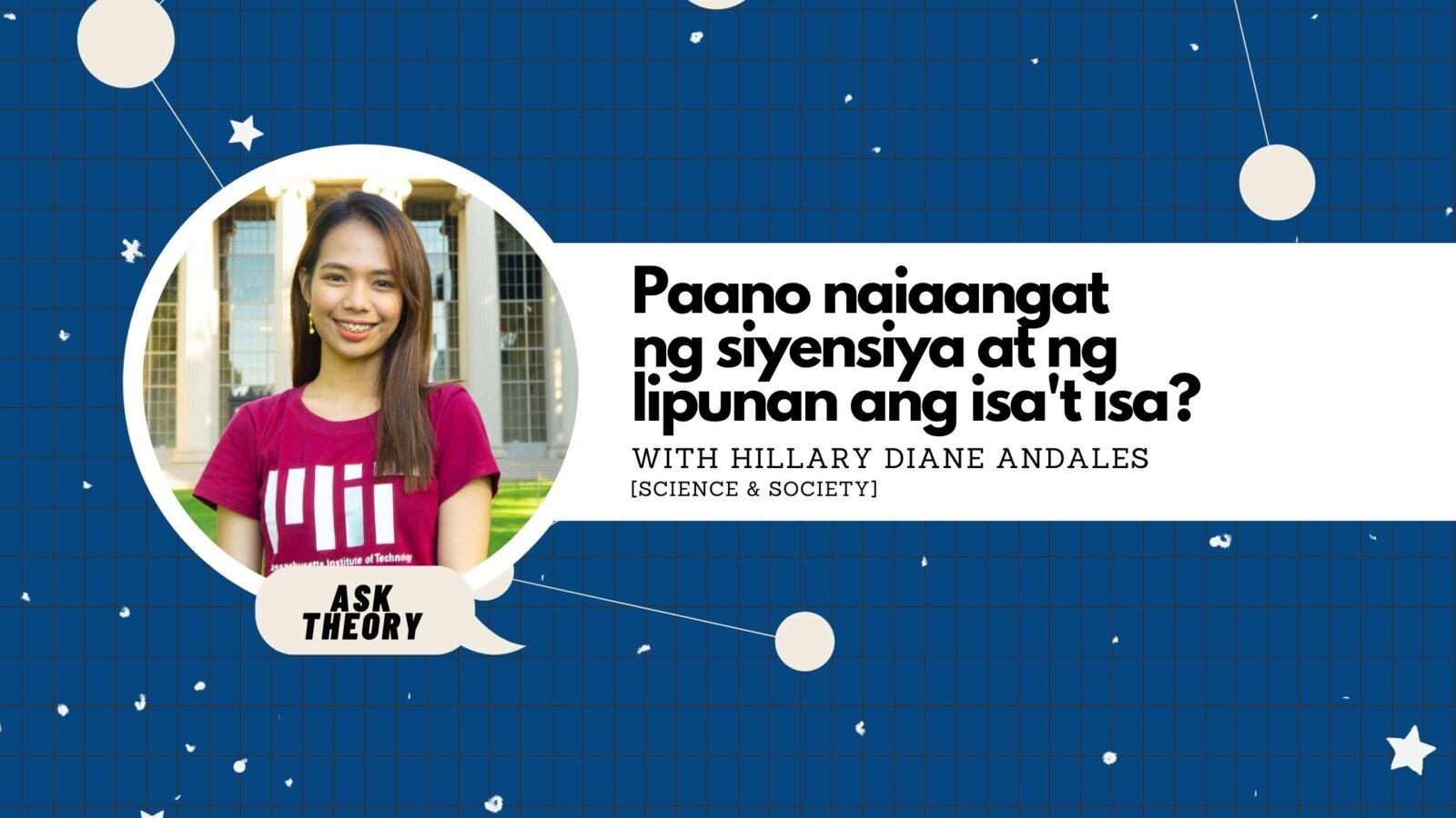 Ask Theory Podcast Ep. 58: Paano Naiaangat Ng Siyensiya At Ng Lipunan ...