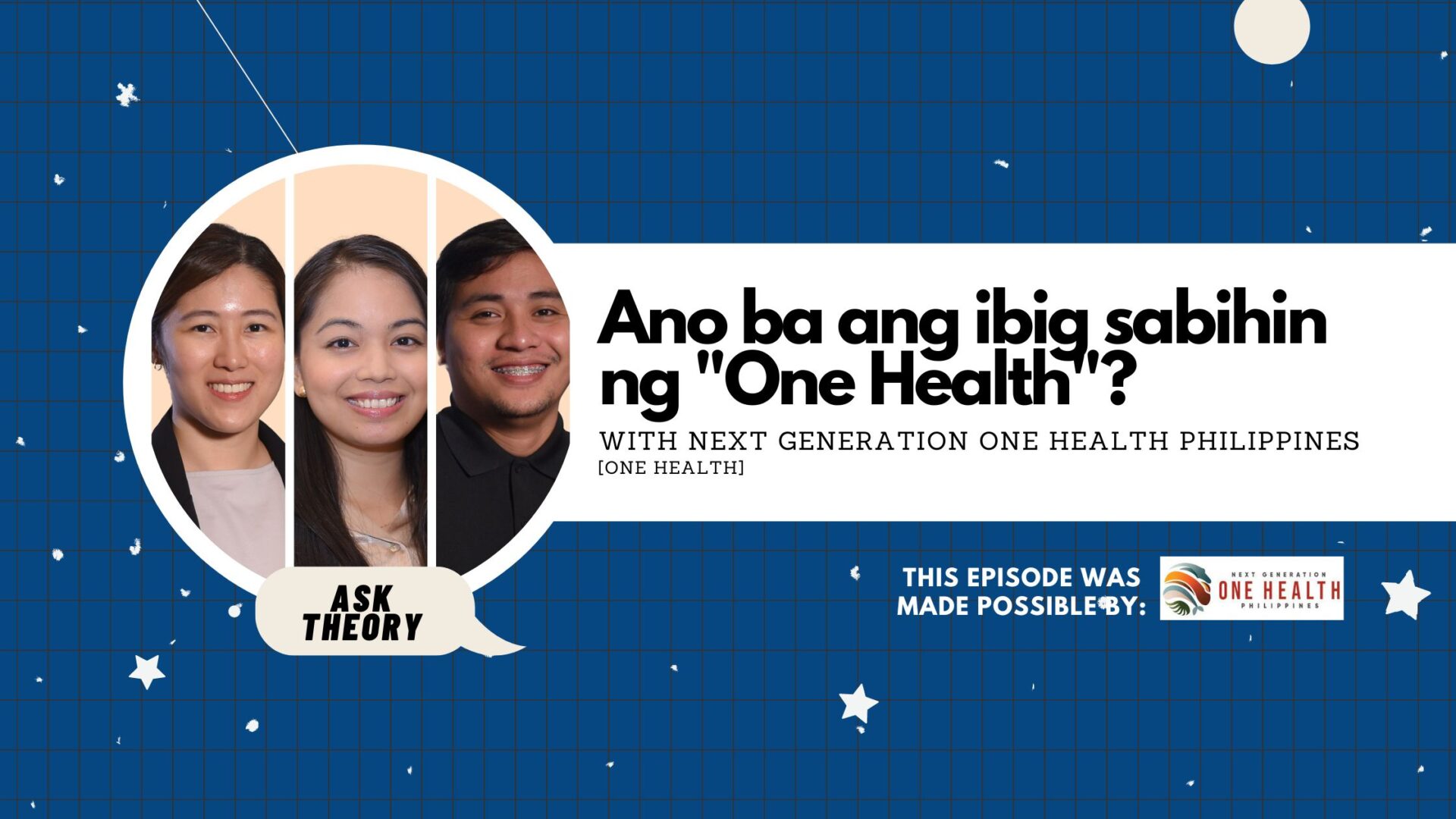 Ask Theory Podcast Ep. 138: Ano Ba Ang Ibig Sabihin Ng “One Health ...